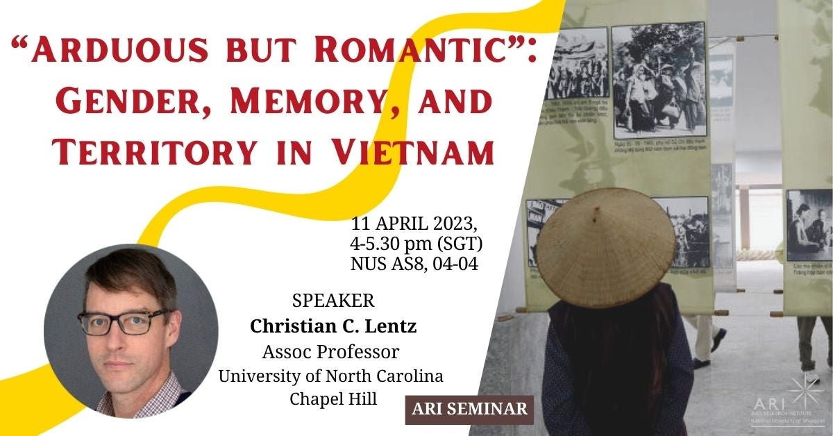 “Arduous but Romantic”: Gender, Memory, and Territory in Vietnam by ...