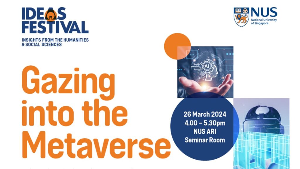 IDEAS FESTIVAL SERIES – Gazing into the Metaverse » Asia Research ...